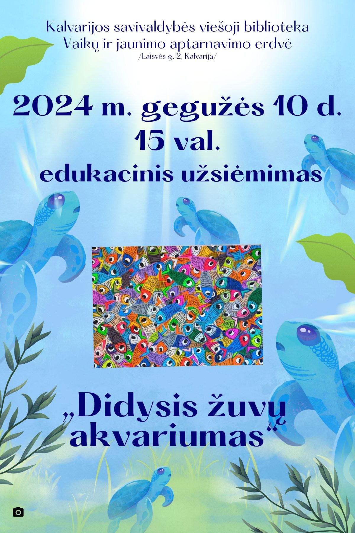 Edukacinis užsiėmimas „Didysis žuvų akvariumas” | Sūduvos Gidas