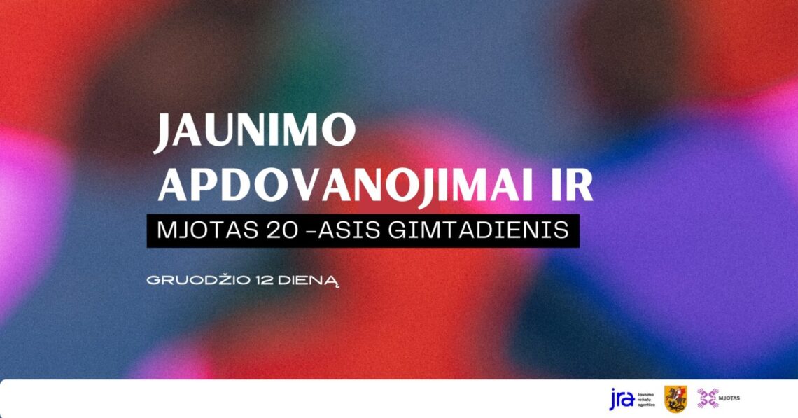 Jaunimo apdovanojimai ir MJOTAS 20 - asis gimtadienis | Sūduvos Gidas